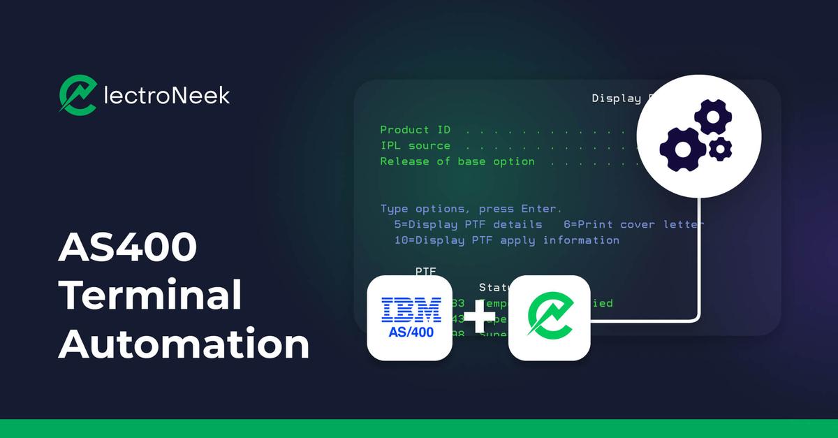 AS400 Terminal Automation | ElectroNeek