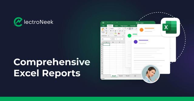 Comprehensive Excel Reports | ElectroNeek
