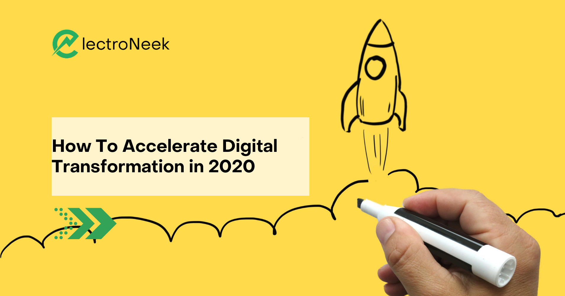 How To Accelerate Digital Transformation In 2020 | ElectroNeek