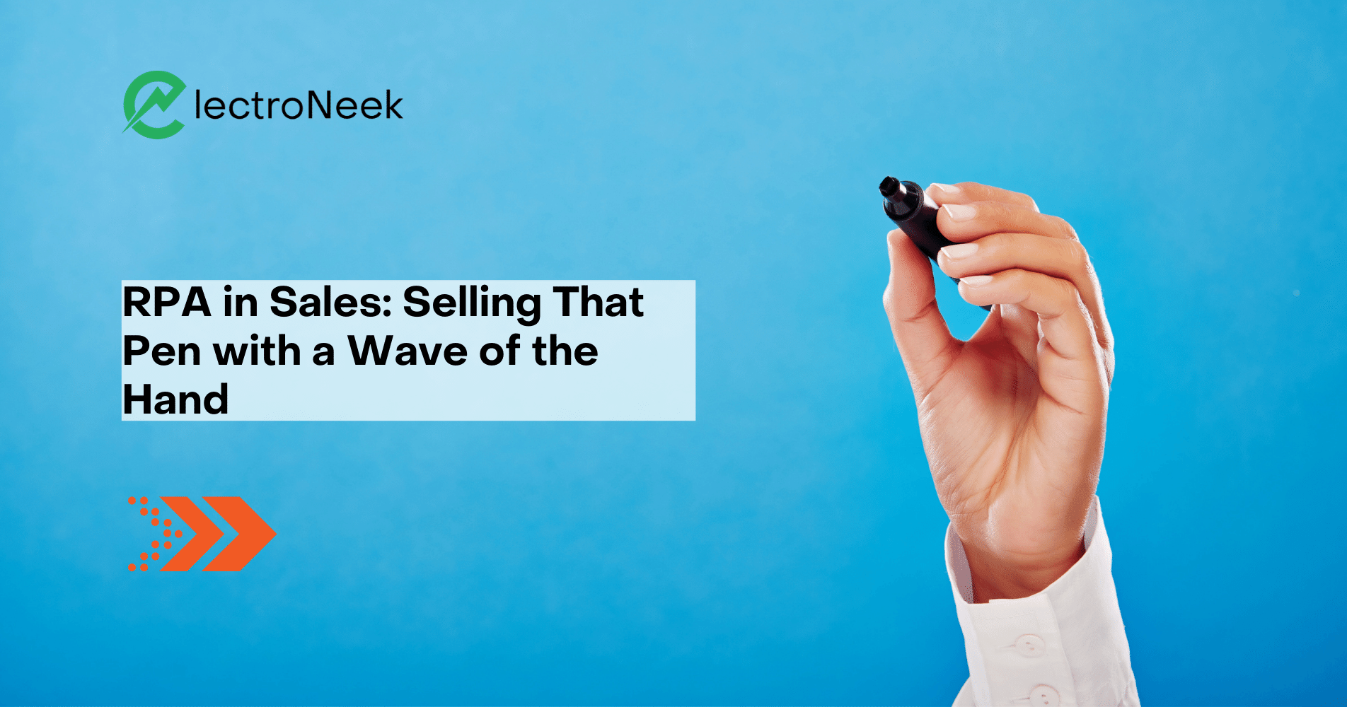 RPA for Sales and Marketing: 6 Automation Use Cases | ElectroNeek