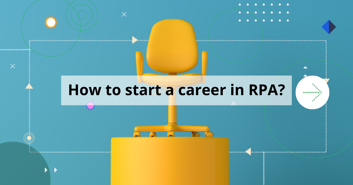 How to start a career in RPA?
