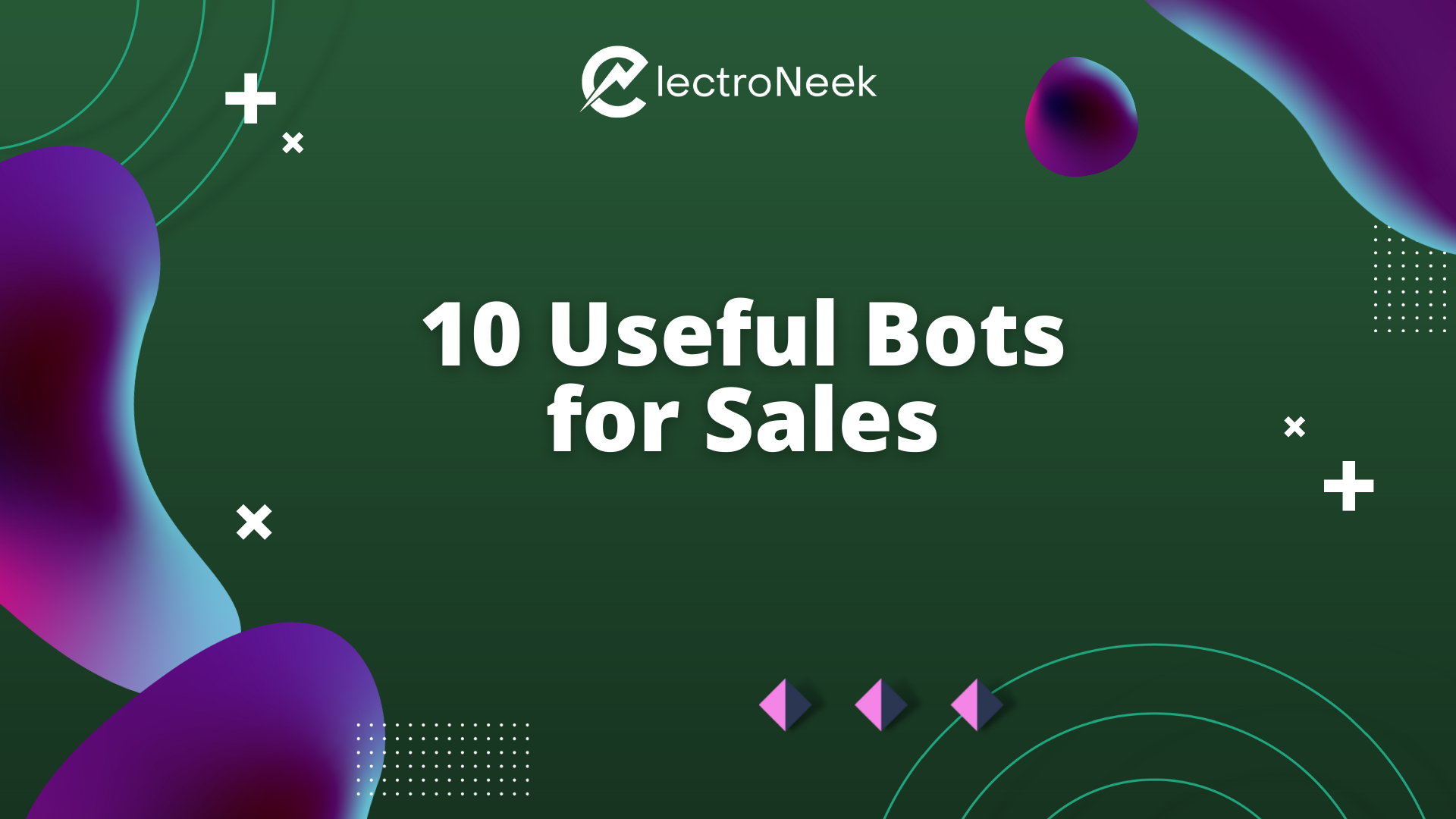 10 Useful Bots for Sales in 2021 | ElectroNeek