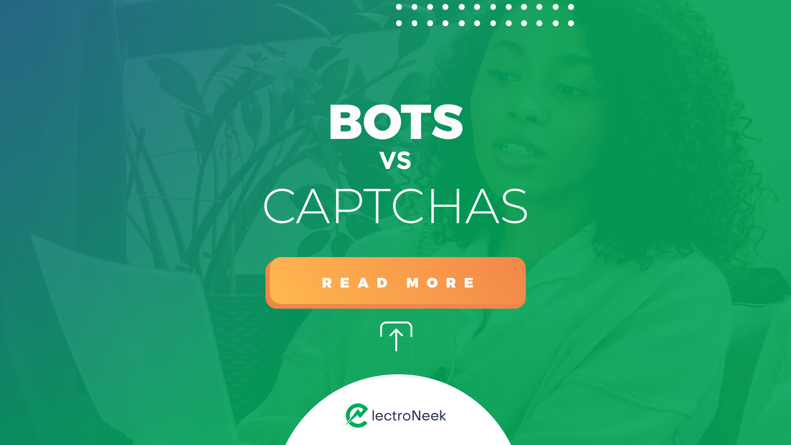 Bots vs Captchas | ElectroNeek