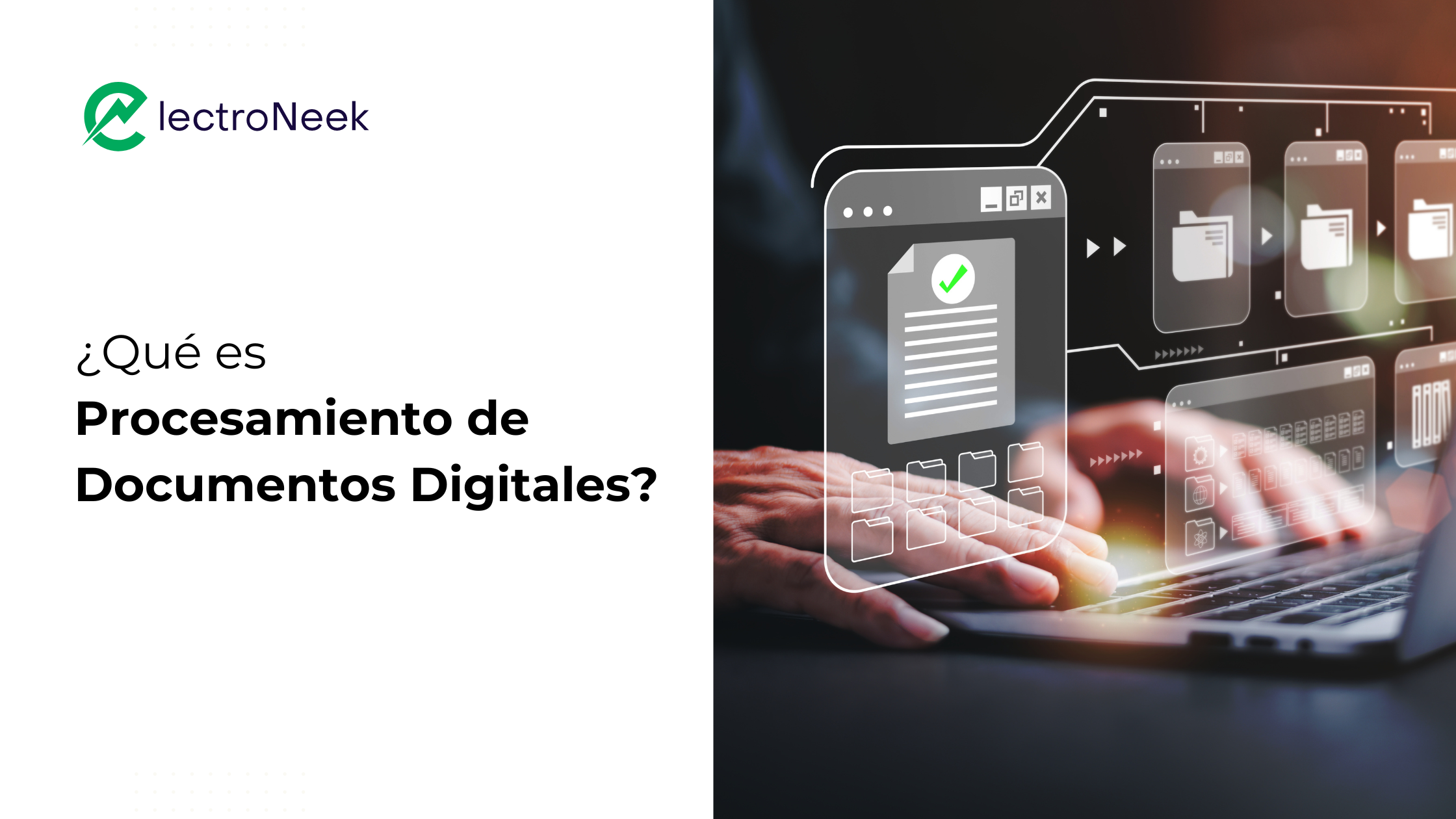 ¿Qué es Procesamiento de Documentos Digitales? | ElectroNeek