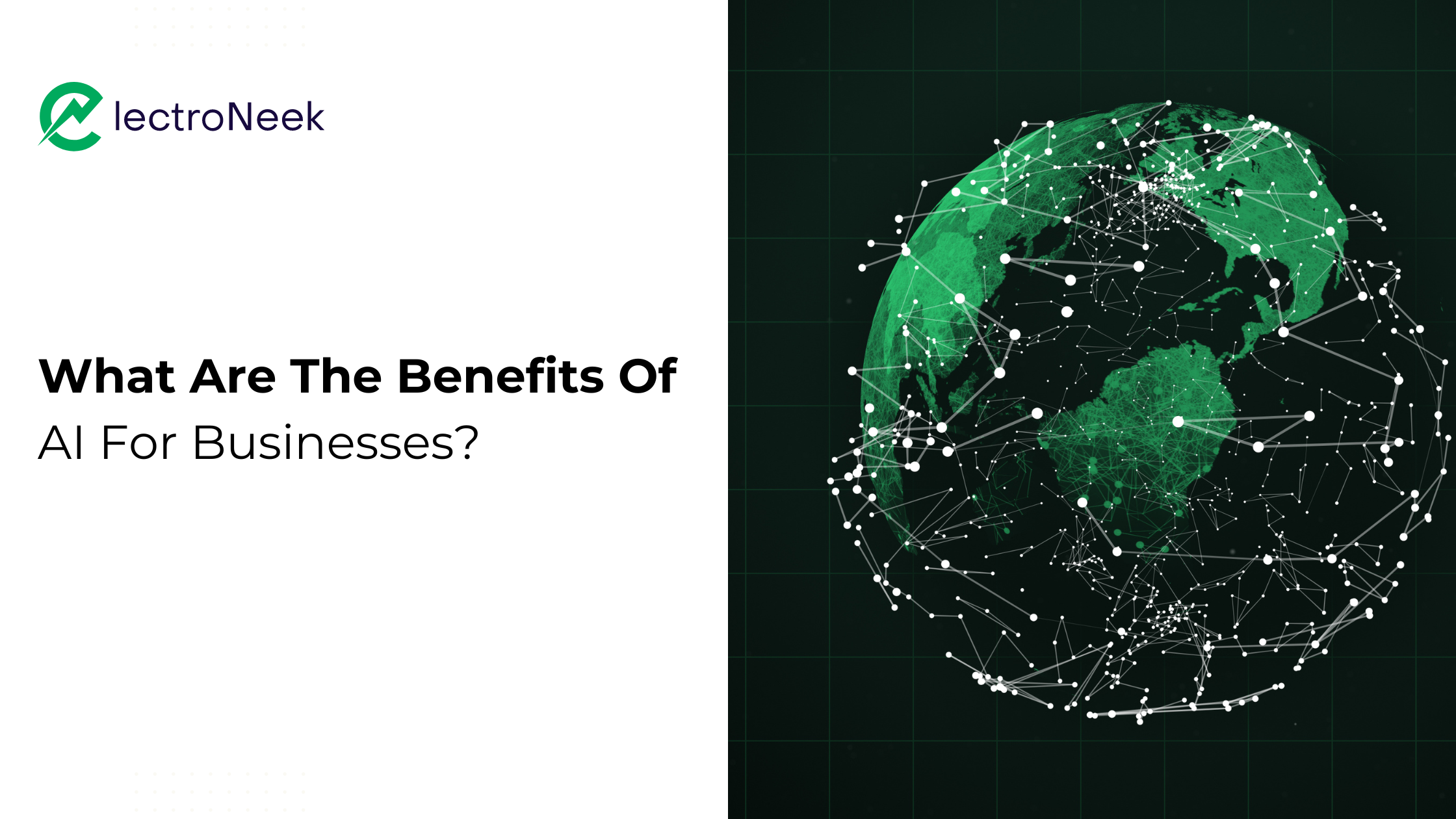 What Are The Benefits Of AI For Businesses? | ElectroNeek