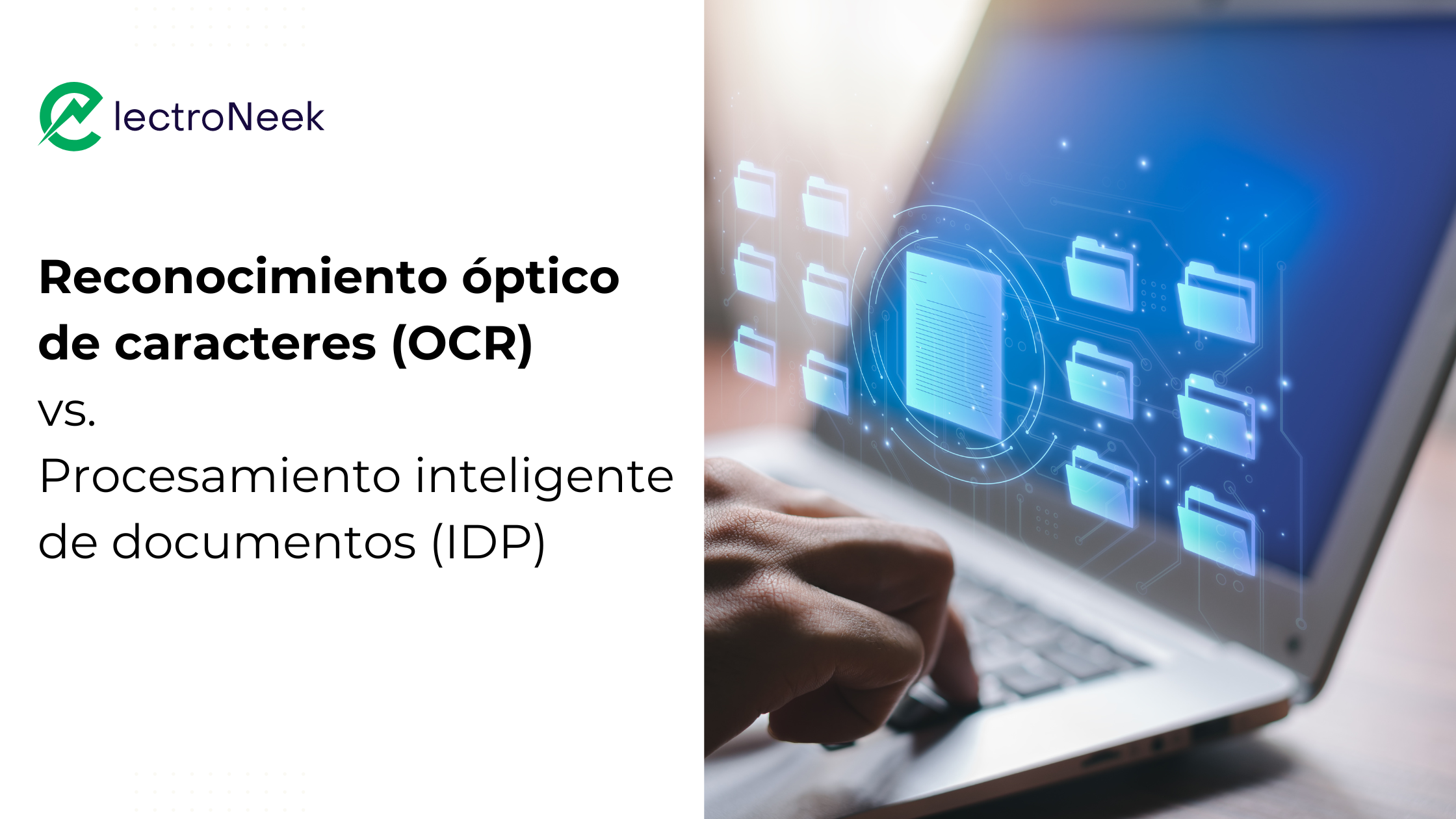 Reconocimiento óptico de caracteres (OCR) Vs. Procesamiento Inteligente de Documentos (IDP ...