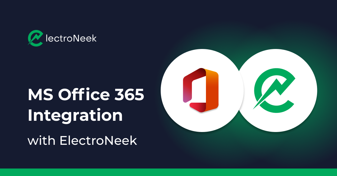 MS Office 365 integration with ElectroNeek | ElectroNeek