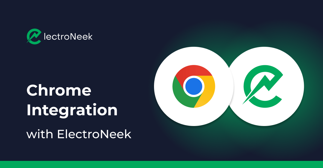 Chrome integration with ElectroNeek | ElectroNeek
