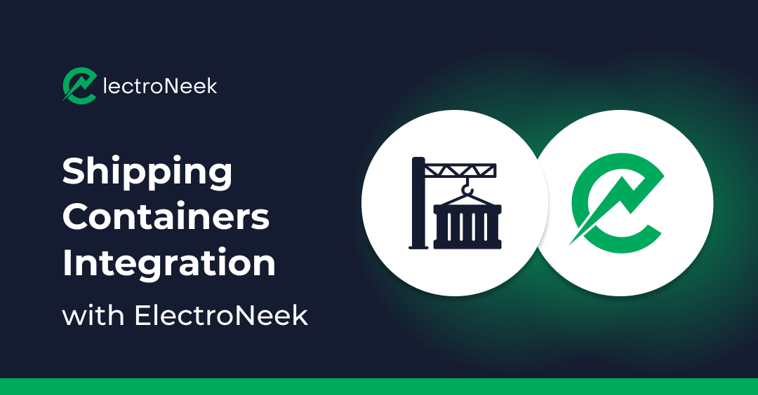 Shipping Containers integration with ElectroNeek | ElectroNeek