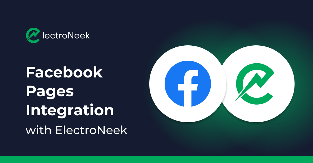 Facebook Pages integration with ElectroNeek | ElectroNeek