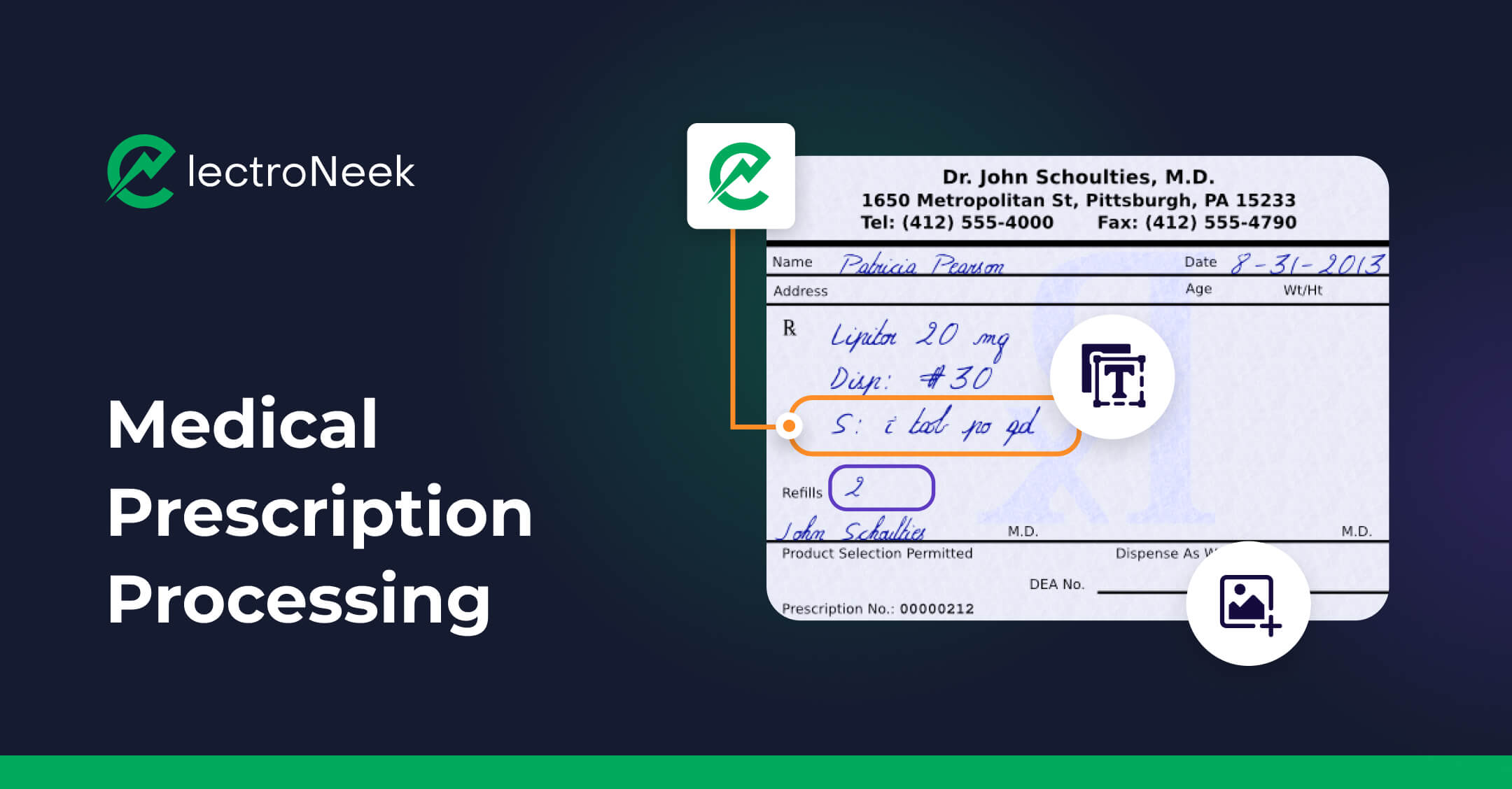 Medical Prescription Processing | ElectroNeek